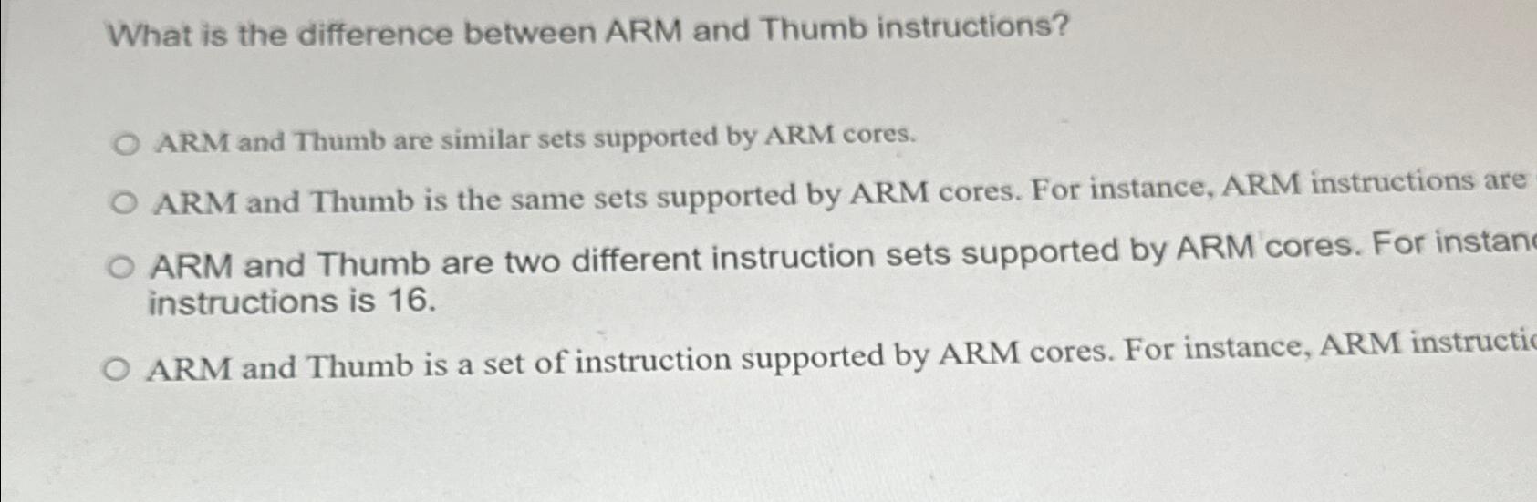 Solved What is the difference between ARM and Thumb | Chegg.com
