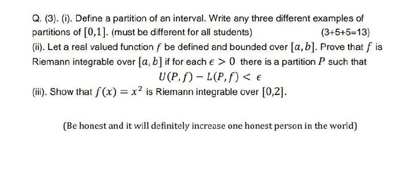 Solved Q. (3). (i). Define a partition of an interval. Write | Chegg.com