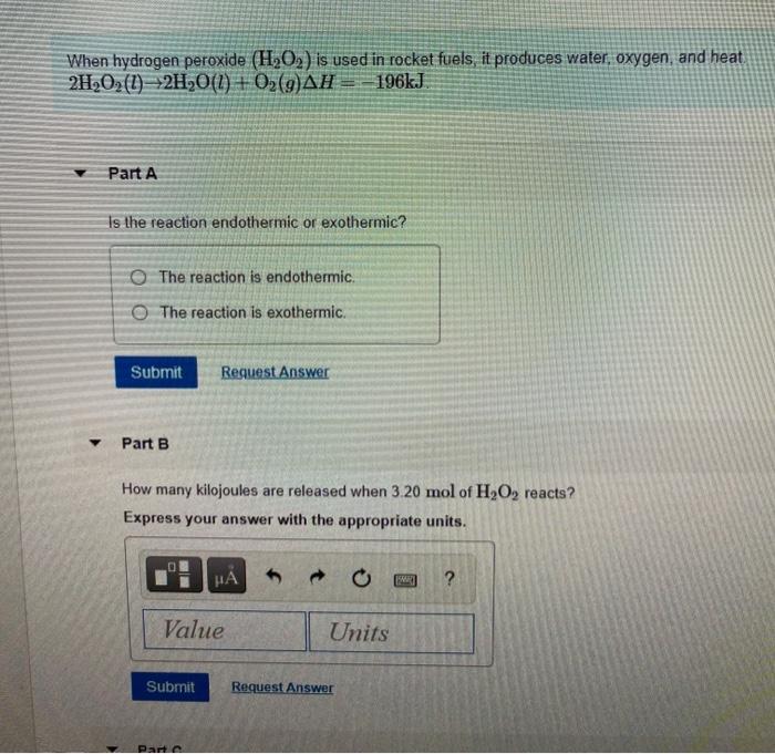Solved When hydrogen peroxide (H2O2) is used in rocket | Chegg.com