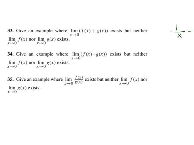 Solved Give an example where limx→0(f(x)+g(x)) ﻿exists but | Chegg.com