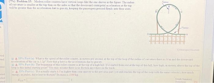 Solved Problem 15:Modern roller coasters have vertical loops | Chegg.com