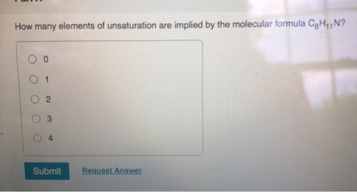 Solved How many elements of unsaturation are implied by the | Chegg.com