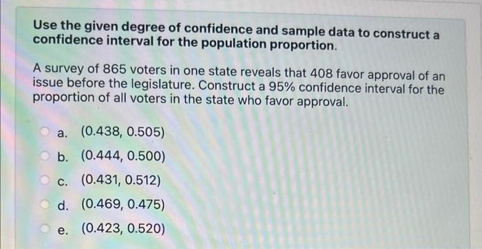Solved Use the given degree of confidence and sample data to | Chegg.com