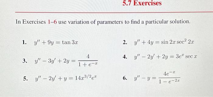 Solved In Exercises 1-6 use variation of parameters to find | Chegg.com