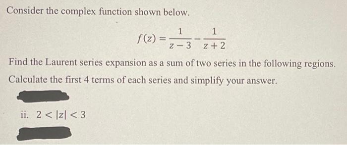 Solved Consider the complex function shown below. | Chegg.com