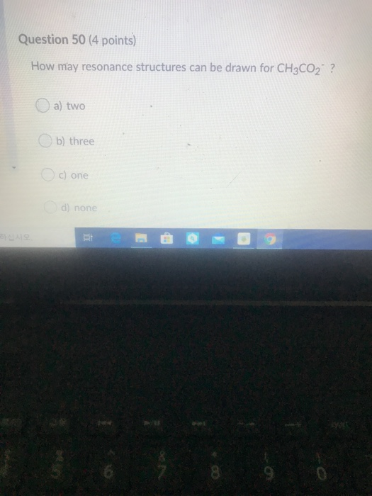 Solved Question 50 (4 points) How may resonance structures | Chegg.com