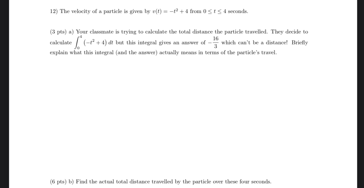 Solved The velocity of a particle is given by v(t)=-t2+4 | Chegg.com