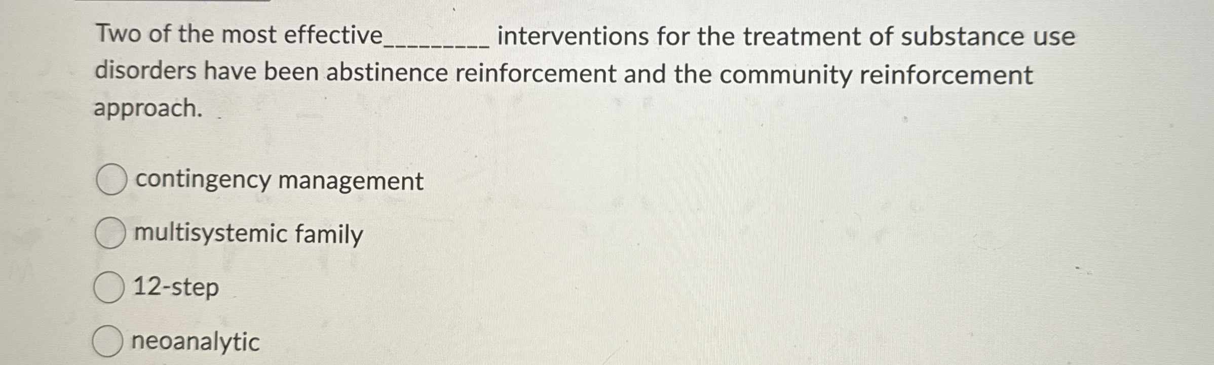 Solved Two of the most effective q, ﻿interventions for the | Chegg.com