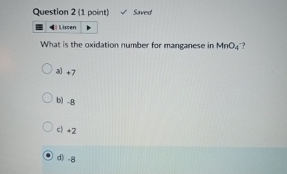 Solved Question 2 (1 ﻿point)SavedWhat is the oxidation | Chegg.com
