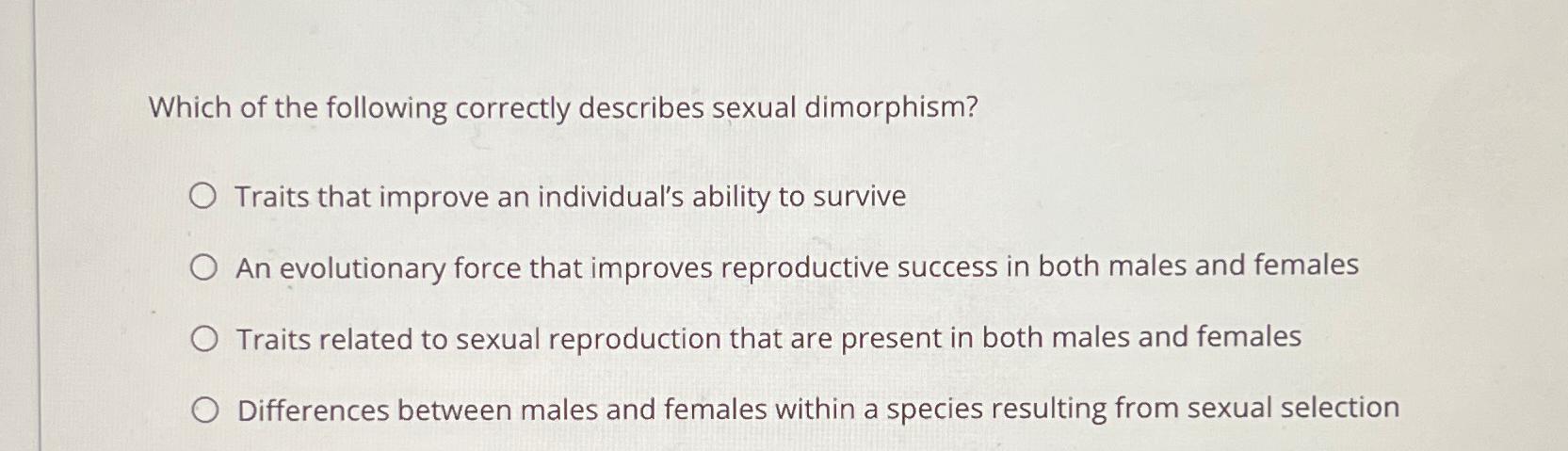 Solved Which of the following correctly describes sexual | Chegg.com