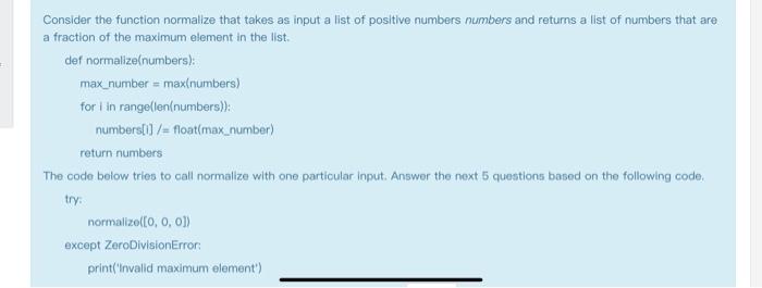 Solved Consider the function normalize that takes as input a | Chegg.com