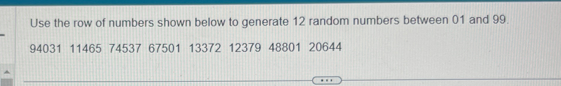 Solved Use the row of numbers shown below to generate 12 | Chegg.com