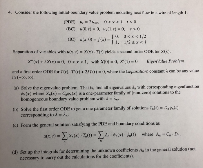 Solved 4. Consider the following initial-boundary value | Chegg.com