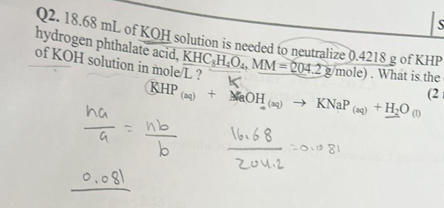 Solved Q2. \\( 18.68 \\mathrm{~mL} \\) of \\( \\mathrm{KOH} | Chegg.com