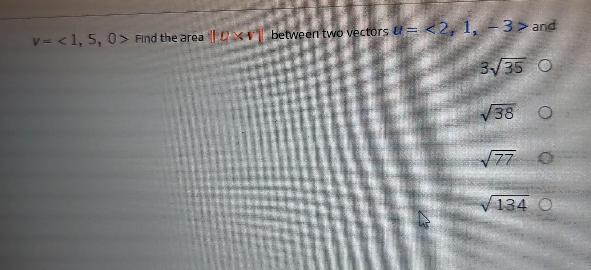 Solved v= Find the area | uxv|| between two | Chegg.com