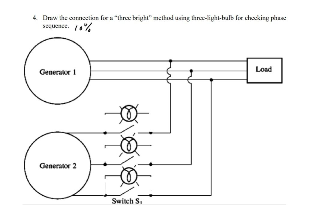 Solved 4. Draw the connection for a "three bright" method | Chegg.com