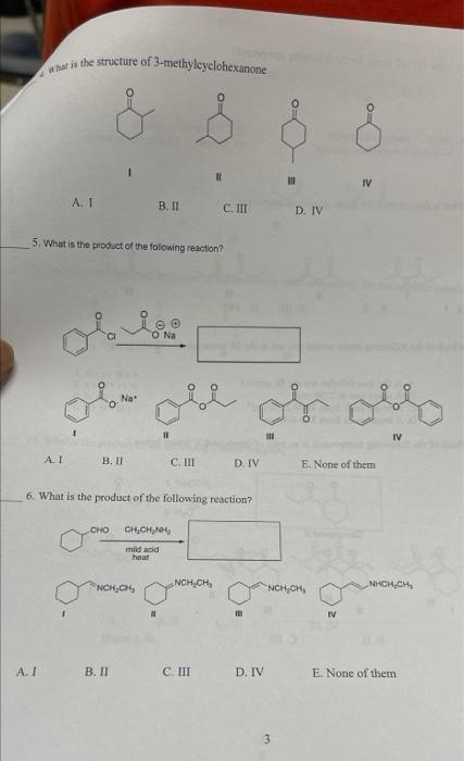 Solved What is the structure of 3-methylcyclohexanone 1 II | Chegg.com