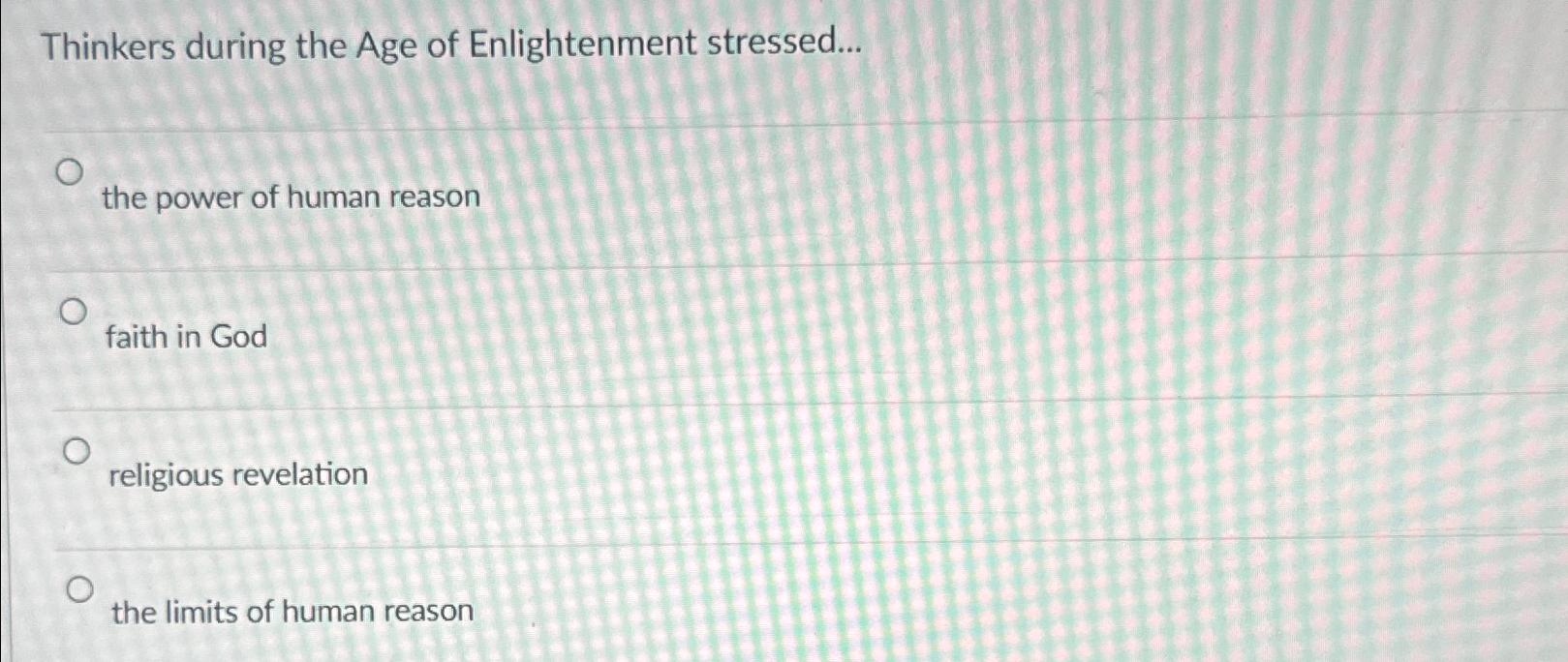 Solved Thinkers during the Age of Enlightenment | Chegg.com