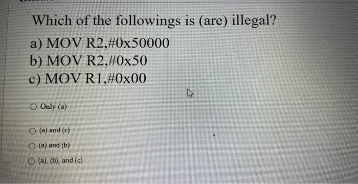 Solved Which of the followings is (are) illegal? a) MOV | Chegg.com