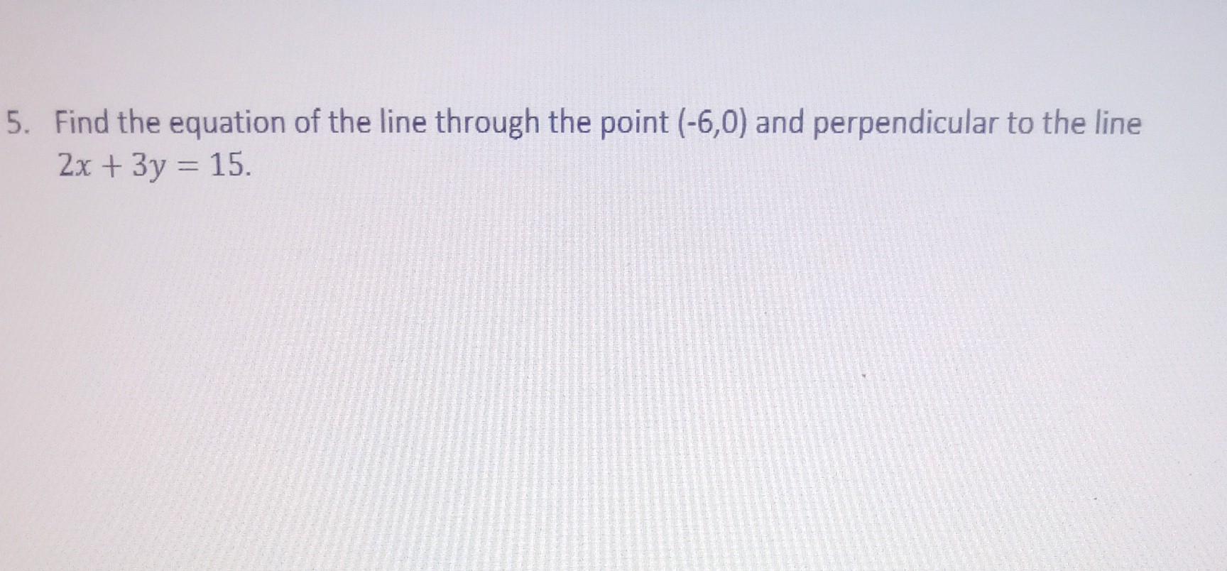 Solved Find the equation of the line through the point | Chegg.com
