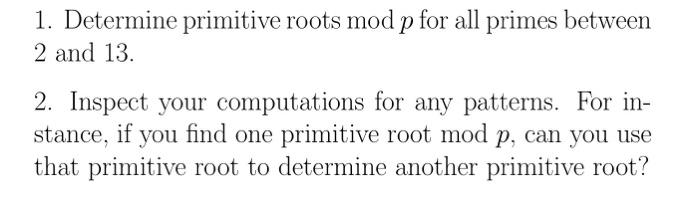 Solved 1. Determine primitive roots mod p for all primes | Chegg.com