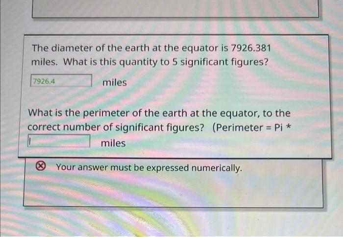 Solved The diameter of the earth at the equator is 7926.381 | Chegg.com
