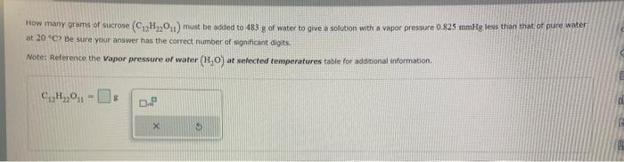 Solved How many grams of sucrose (C12H22O11) must be added | Chegg.com