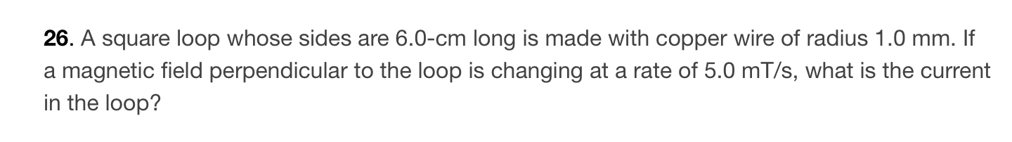 Solved A square loop whose sides are 6.0-cm ﻿long is made | Chegg.com