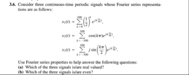 Solved 3.6. ﻿Consider three continuous-time periodic signals | Chegg.com