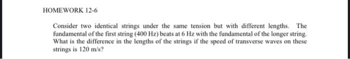 Solved Consider two identical strings under the same tension | Chegg.com
