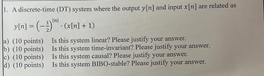Solved A discrete-time (DT) ﻿system where the output y[n] | Chegg.com