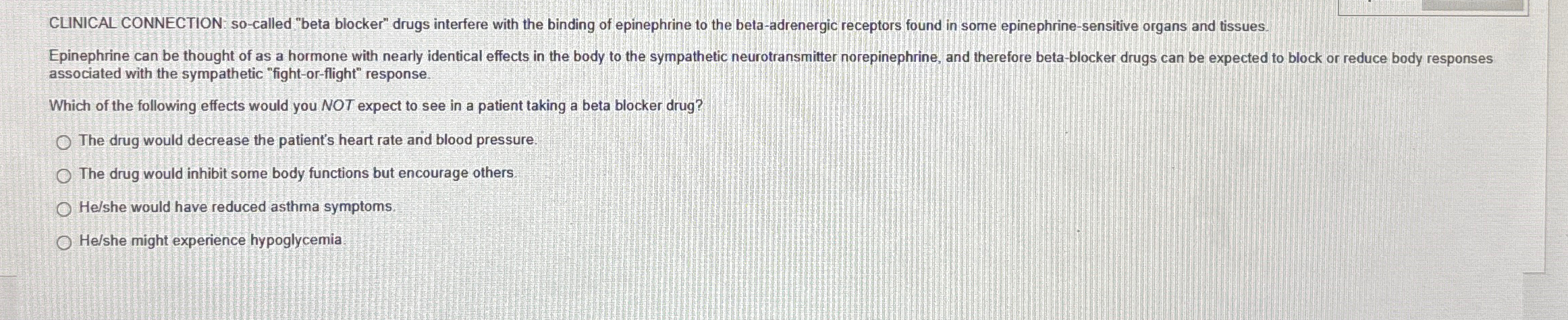 Solved CLINICAL CONNECTION - ﻿so-called "beta blocker" drugs | Chegg.com