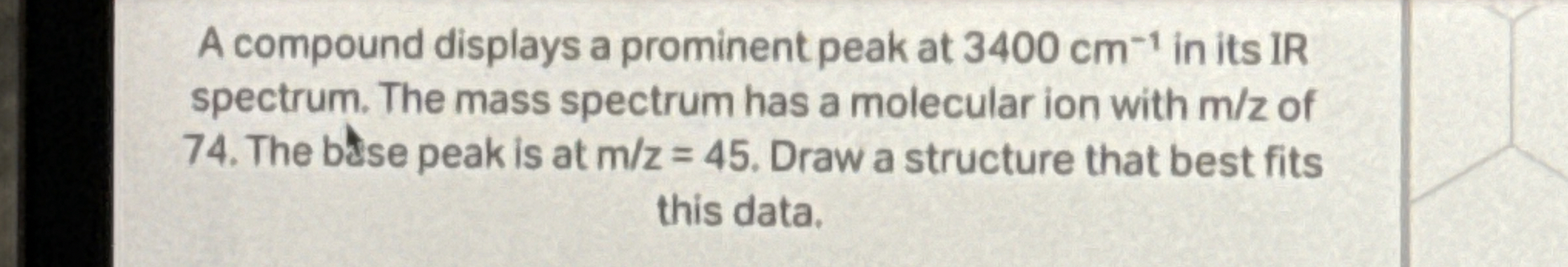 A compound displays a prominent peak at 3400cm-1 ﻿in | Chegg.com