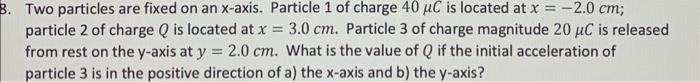 Solved Two particles are fixed on an x-axis. Particle 1 of | Chegg.com