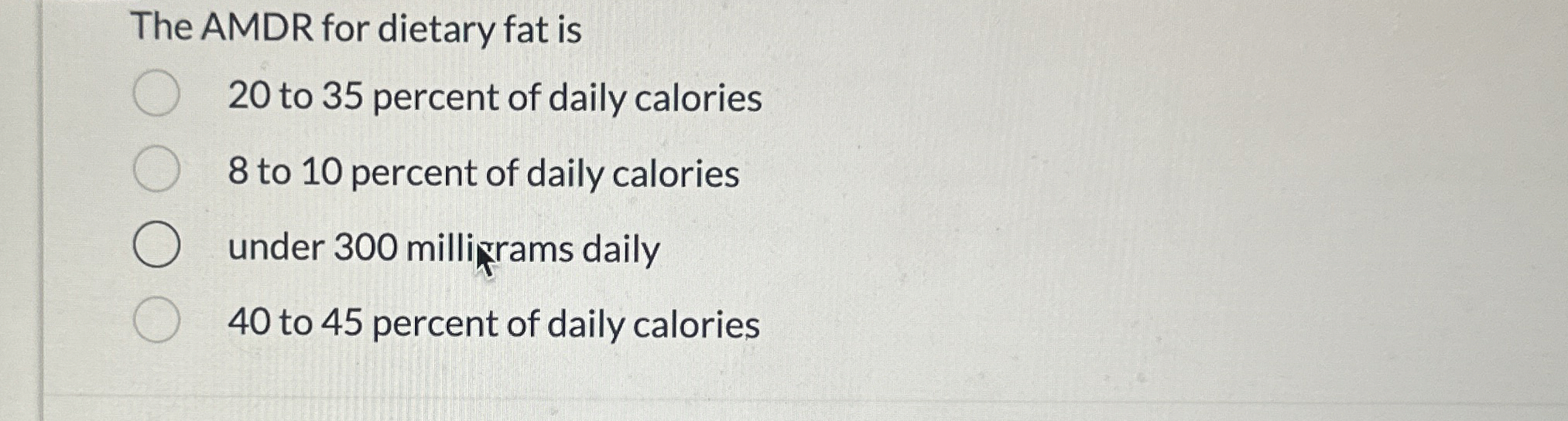 Solved The AMDR for dietary fat is20 ﻿to 35 ﻿percent of | Chegg.com