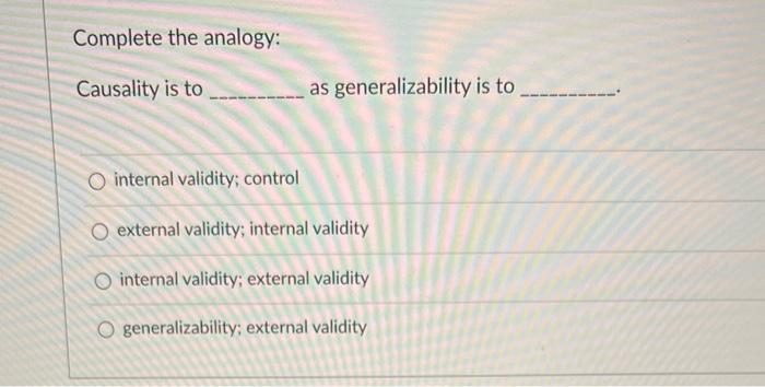 Solved Complete the analogy: Causality is to as | Chegg.com