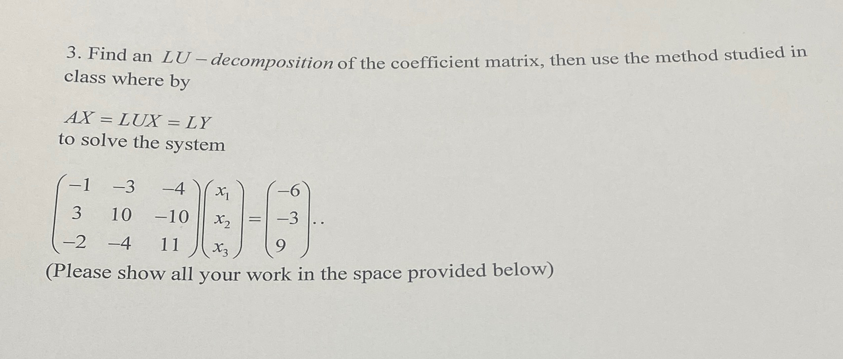 Find an LU-decomposition of the coefficient matrix, | Chegg.com