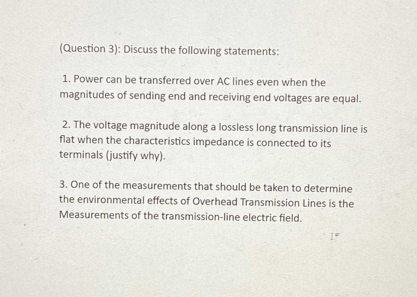 Solved (Question 3): Discuss the following statement. | Chegg.com