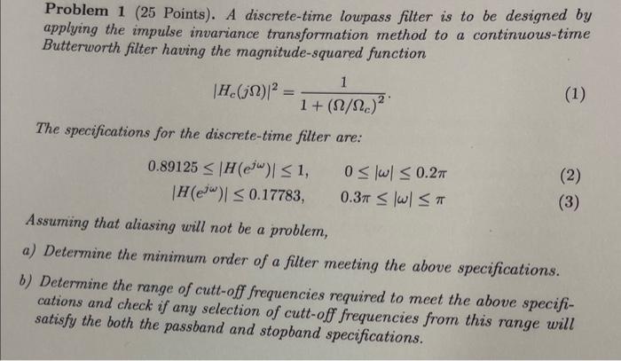Solved Problem 1 (25 Points). A discrete-time lowpass filter | Chegg.com
