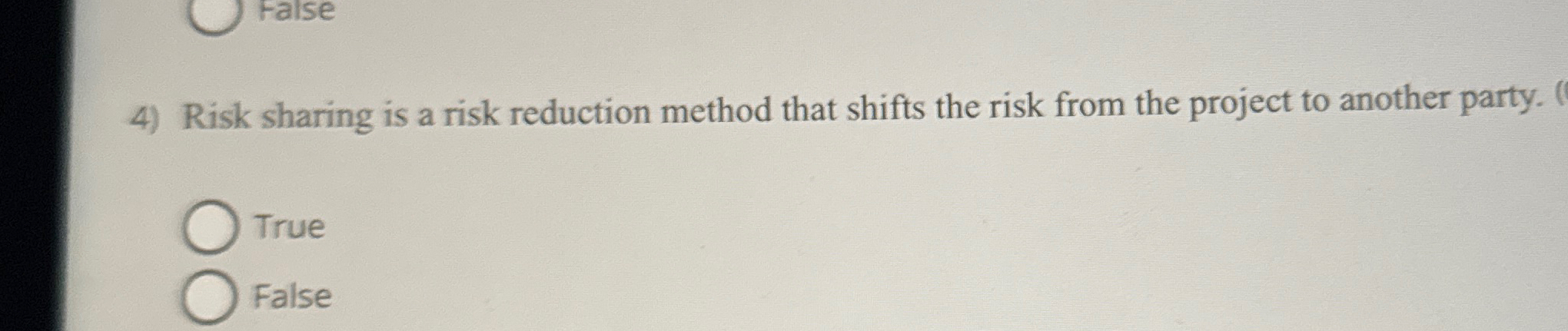 Solved Risk sharing is a risk reduction method that shifts | Chegg.com