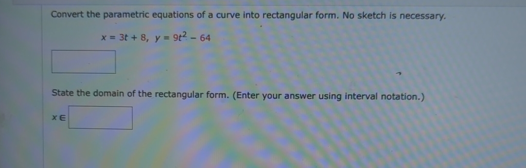 Solved Convert the parametric equations of a curve into | Chegg.com