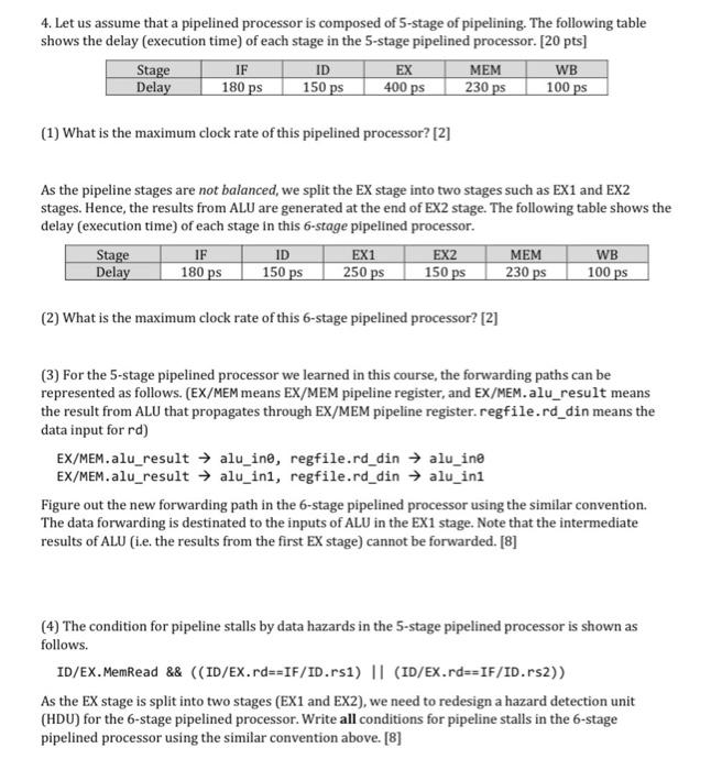 Solved 4. Let us assume that a pipelined processor is | Chegg.com