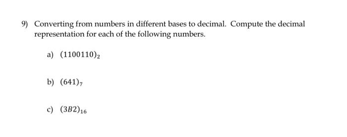Solved 9) Converting from numbers in different bases to | Chegg.com