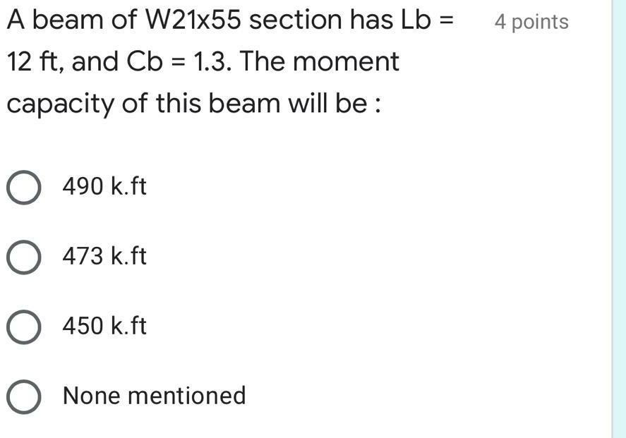 Solved 4 points A beam of W21x55 section has Lb = 12 ft, and | Chegg.com