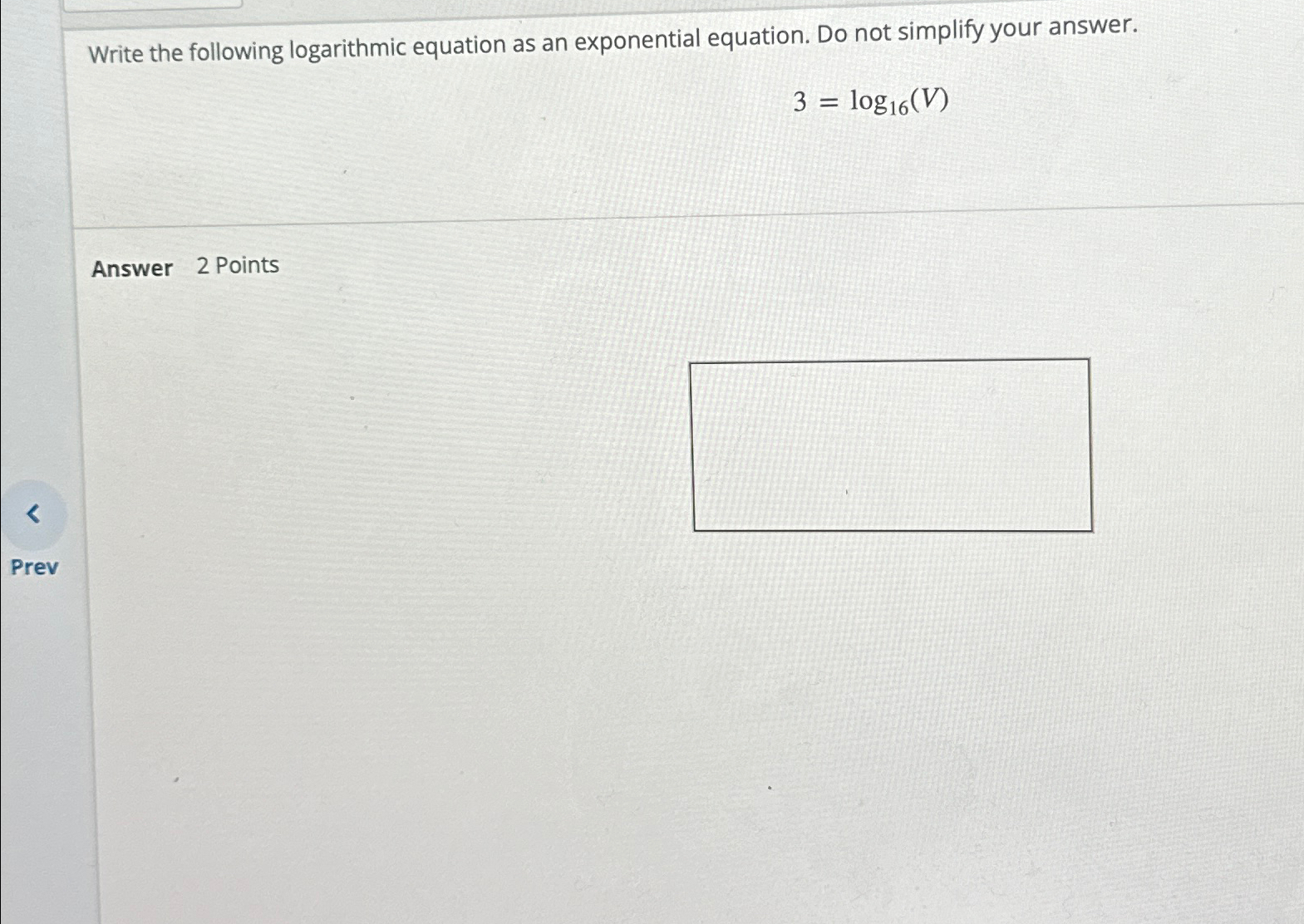 Solved Write the following logarithmic equation as an | Chegg.com