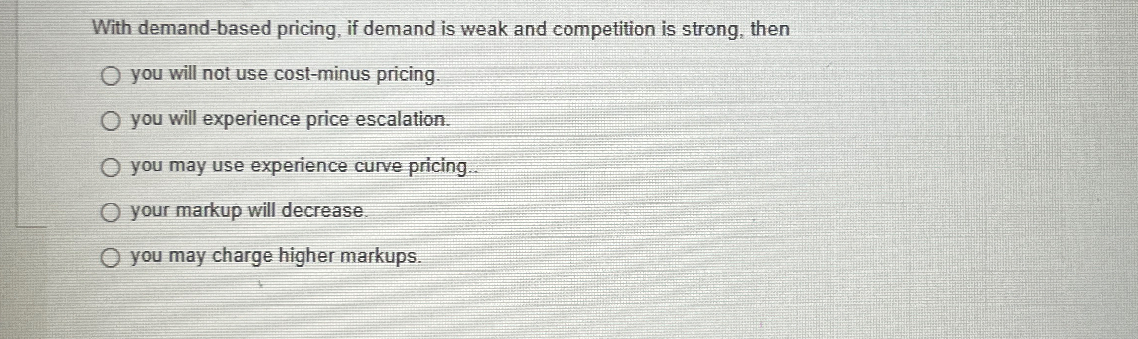 Solved With demand-based pricing, if demand is weak and | Chegg.com