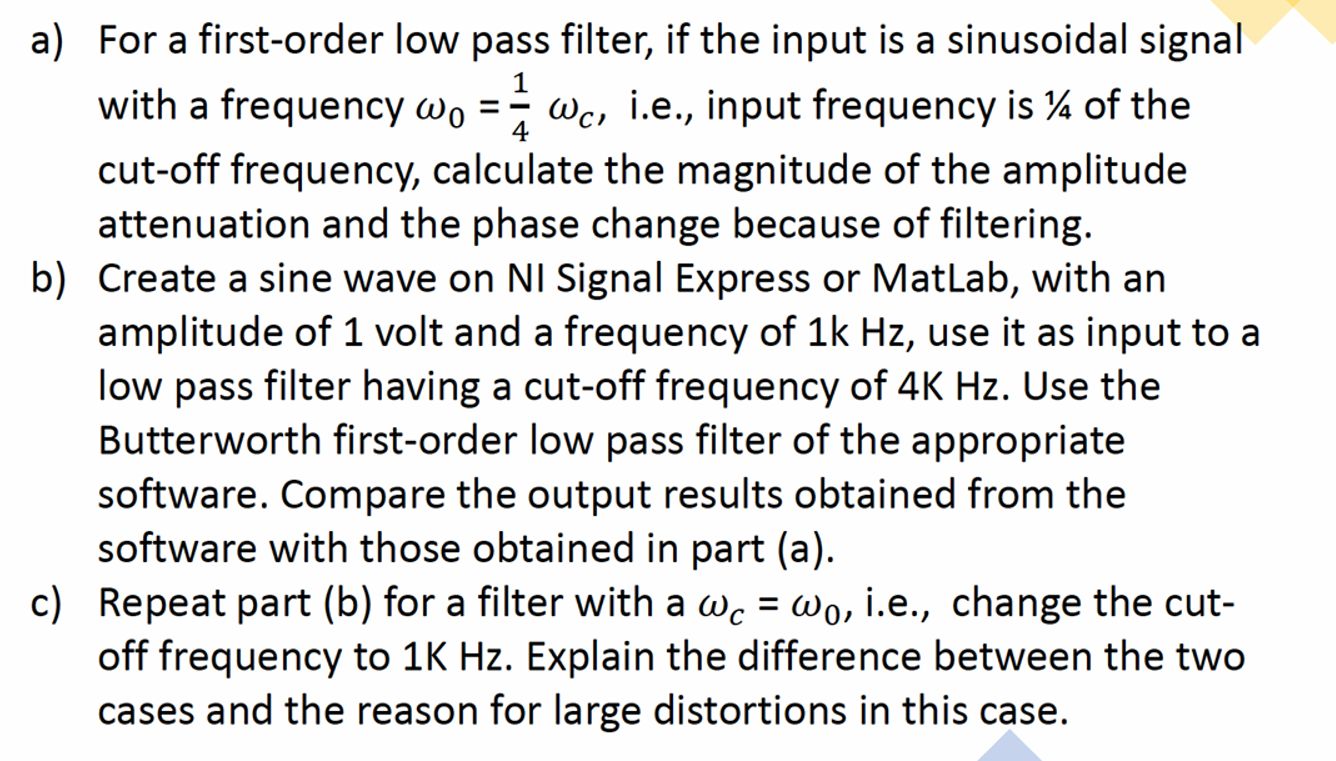 Solved a) ﻿For a first-order low pass filter, if the input | Chegg.com