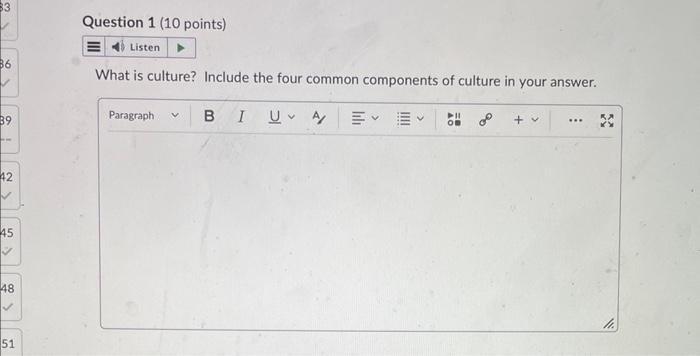 What is culture? Include the four common components | Chegg.com