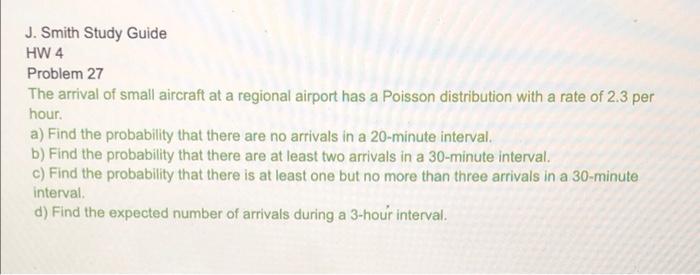 Solved J. Smith Study Guide HW 4 Problem 27 The arrival of | Chegg.com