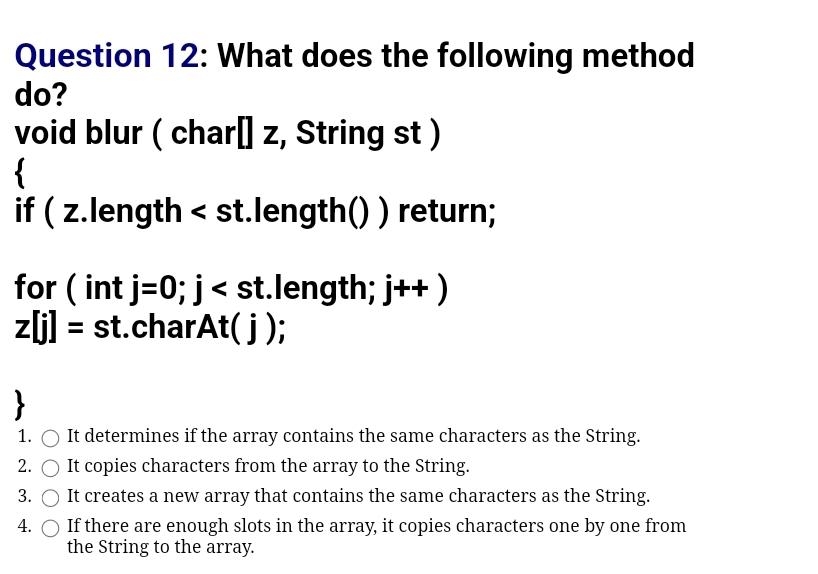 Solved Question 12: What does the following method do?void | Chegg.com